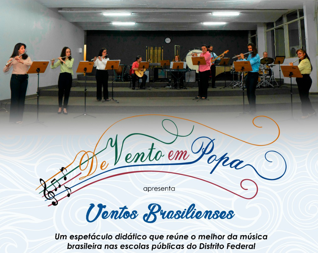 Ventos Brasilienses – espetáculo didático do Grupo De Vento em Popa ...